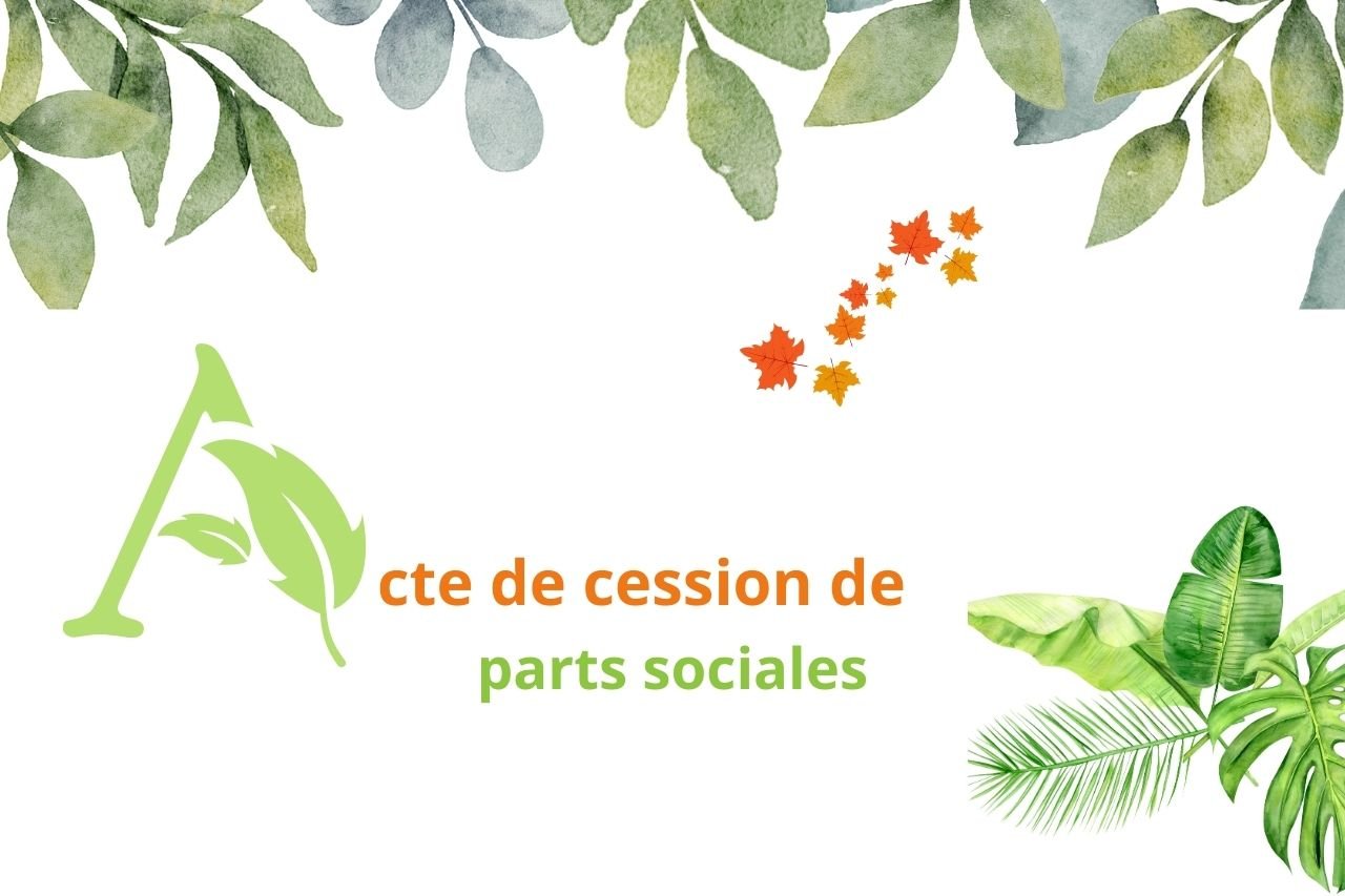 La cession de parts sociales